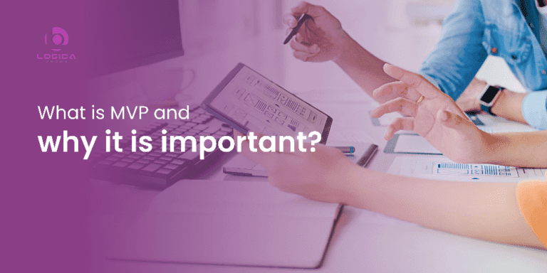 MVP: What is Minimum Viable Product and why it is important?