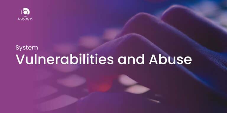 System Vulnerabilities and Abuse | LogicaBeans