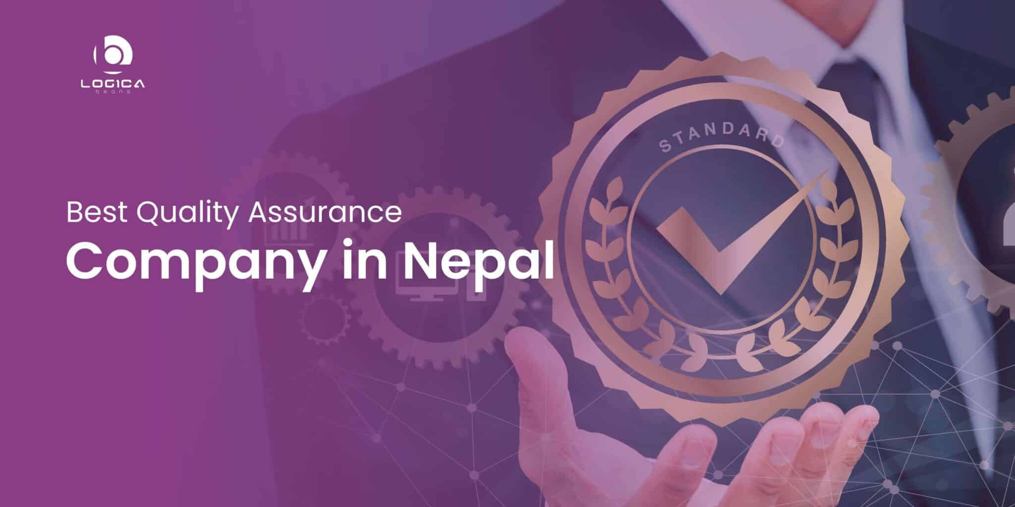 Best Quality Assurance Company in Nepal | LogicaBeans