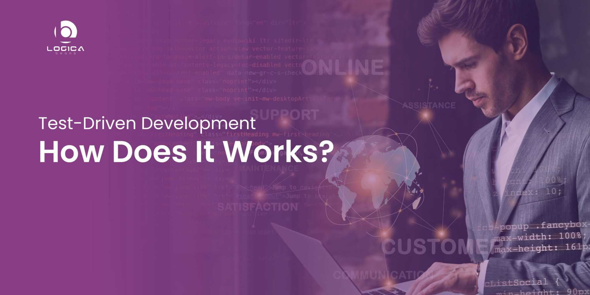 Test Driven Development How Does It Works Logicabeans